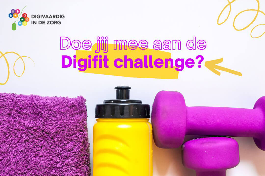 Online Digifit Challenge - Digivaardig in de zorg - ECP | Platform voor ...